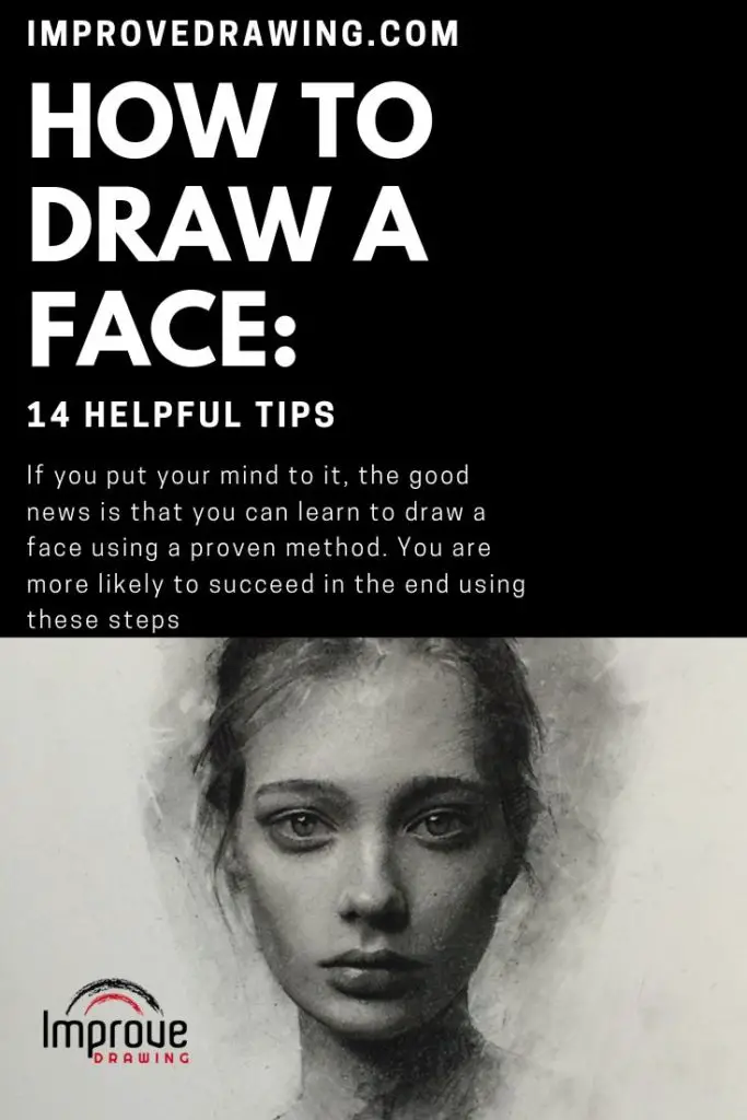 How to Draw A Face: 14 Helpful Tips - Improve Drawing