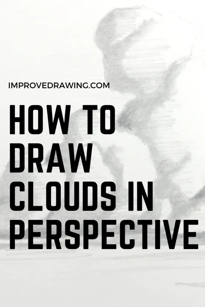 How to Draw Clouds in Perspective - Improve Drawing