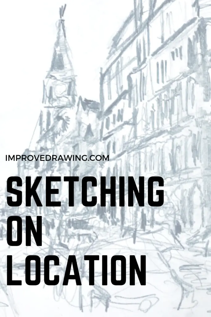 Sketching on Location – Improve Drawing