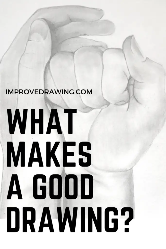 What Makes a Good Drawing? – Improve Drawing